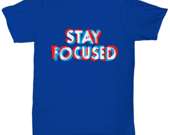 Stay Focused Shirt | Etsy