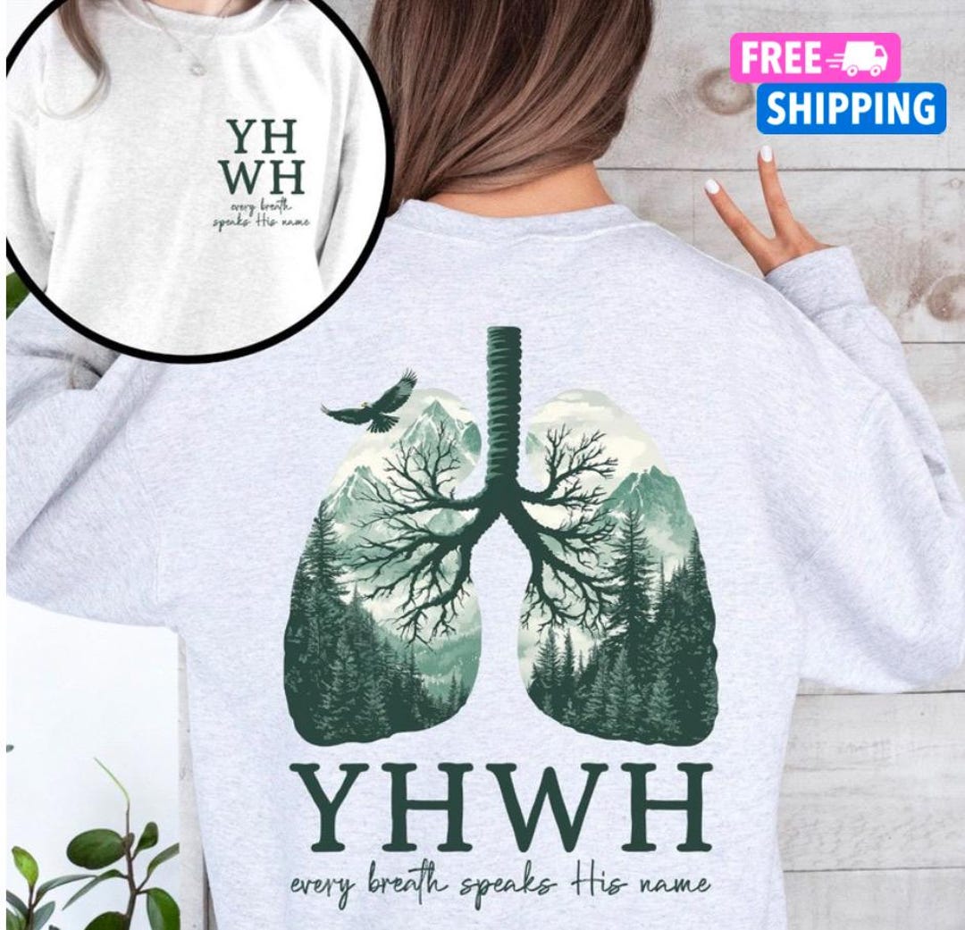 YHWH Lungs Christian, Front and Back, Yahweh, Every Breath Speak His ...