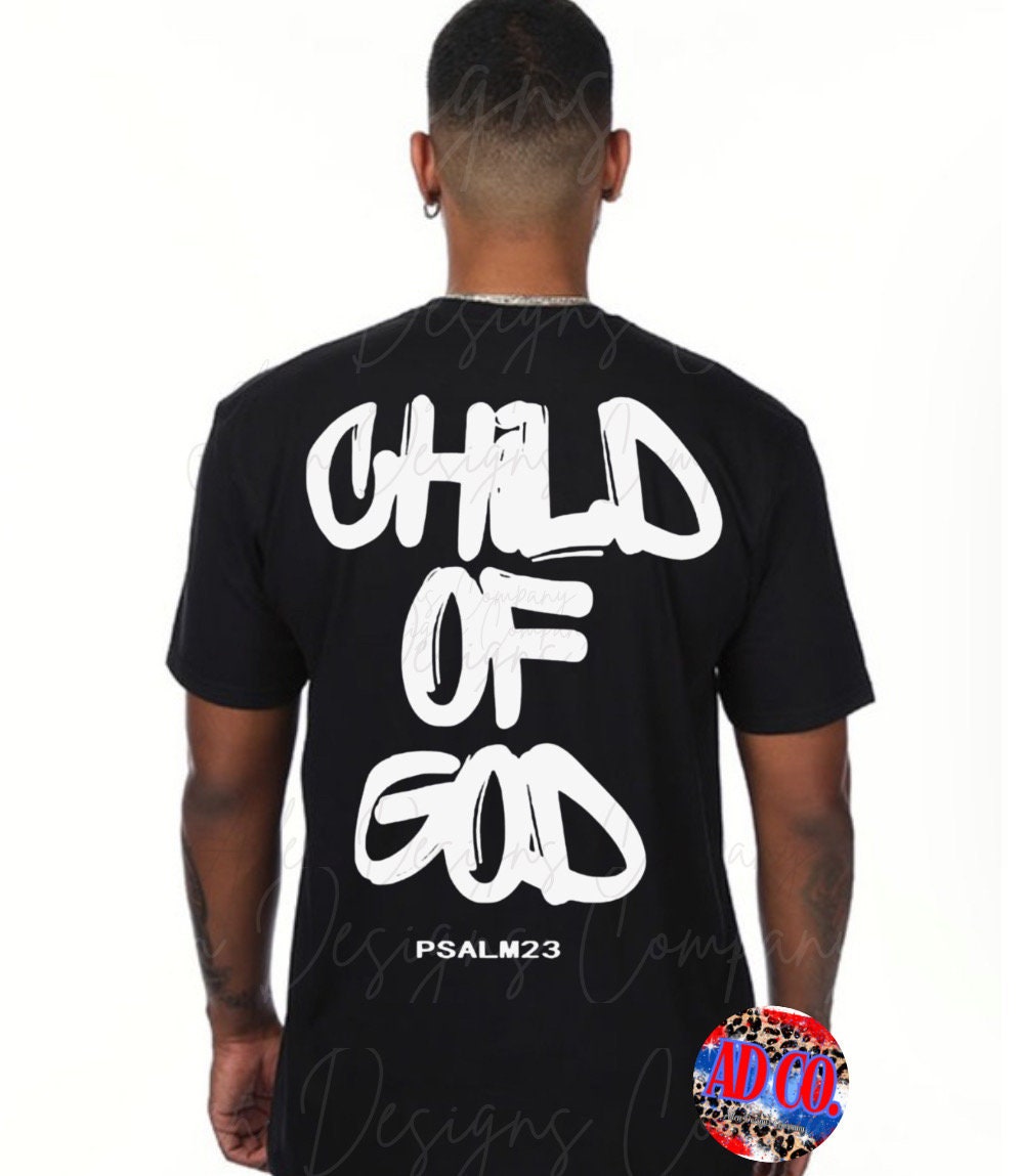 CHILD OF GOD T-shirt - Etsy
