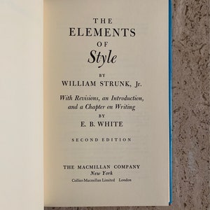 The Elements of Style - William Strunk Jr. & E. B White - 1972 - First ...