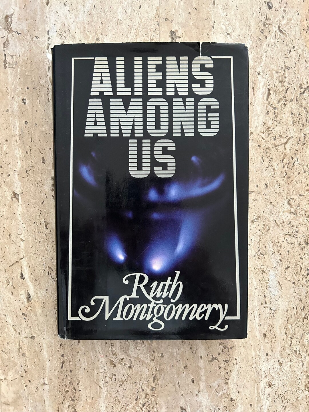 Aliens Among Us - Ruth Montgomery - 1985 - First Edition, First ...