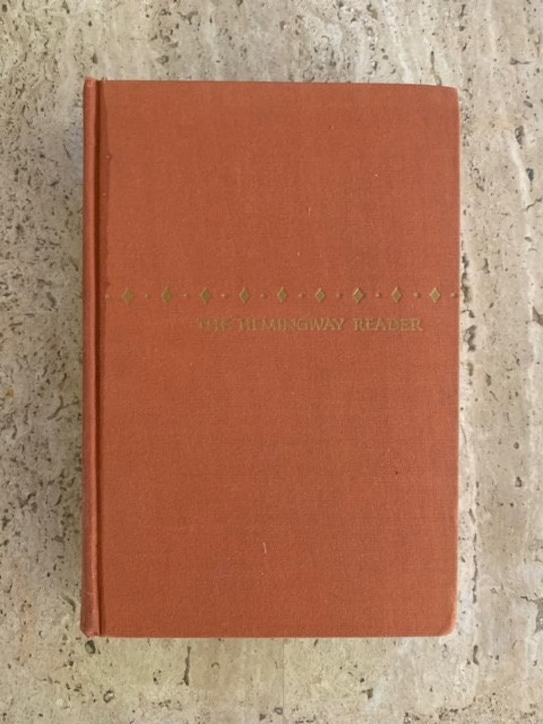 The Hemingway Reader - Ernest Hemingway - 1953 - Vintage Hardcover Book ...