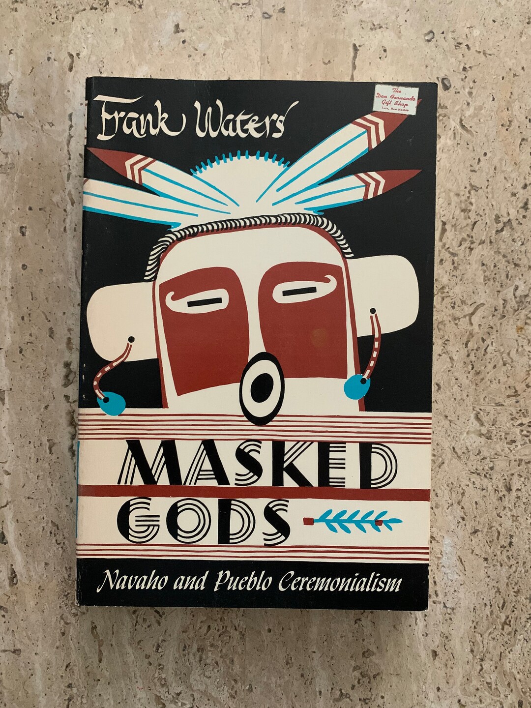 Masked Gods: Navaho and Pueblo Ceremonialism Frank Waters 1980 Vintage ...