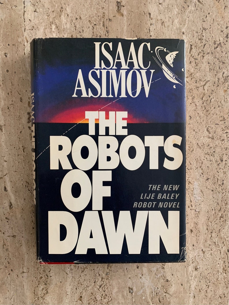The Robots of Dawn - Isaac Asimov - 1983 - First Edition BCE Vintage Hardcover Book - Etsy