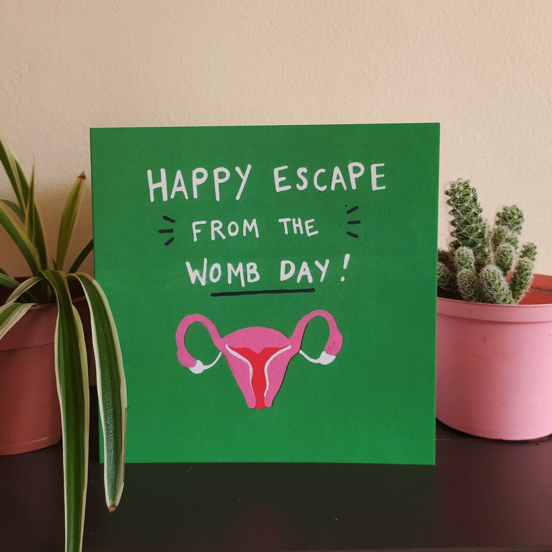 Happy Escape From the Womb Day Card Birthday Card, Funny Card, Funny ...