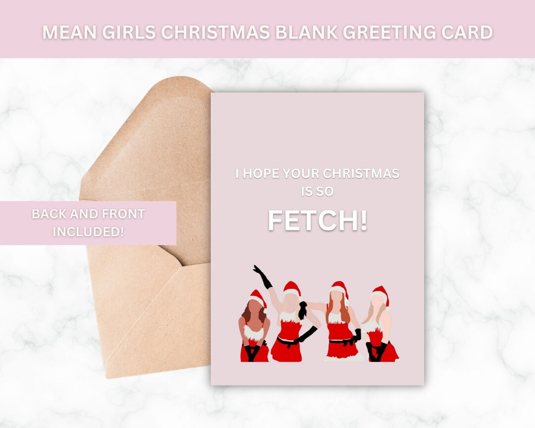 So Fetch Mean Girls Blank CHRISTMAS Greeting Card Retro 2000s - Etsy