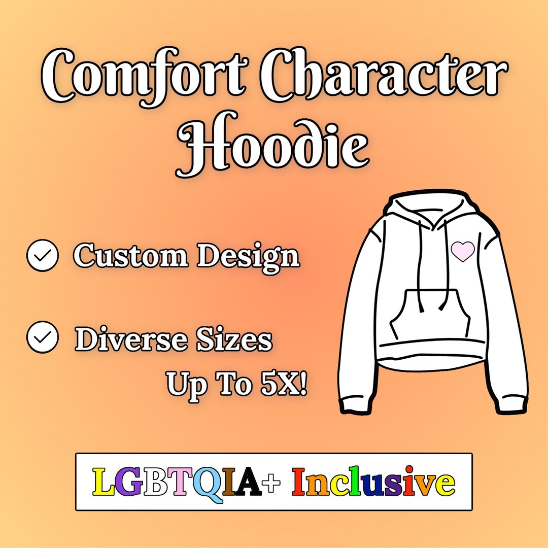 Comfort Character Custom Hoodie! - Etsy