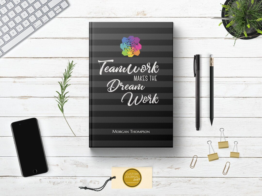 Teamwork Makes Dream Work Journal. PERSONALIZED Custom Name Logo ...
