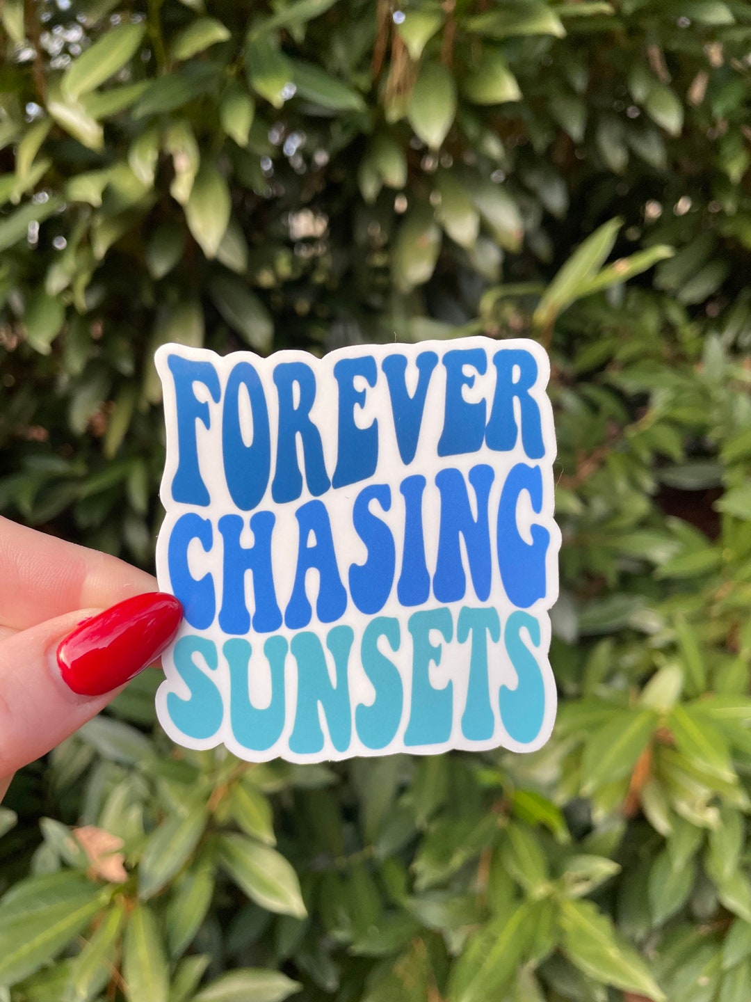Forever Chasing Sunsets Sticker - Etsy