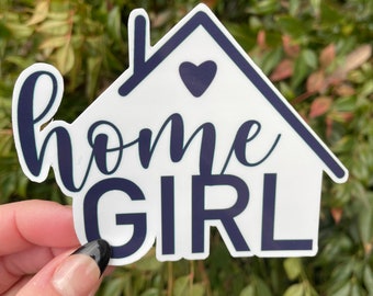 Im Your Home Girl Sticker - Etsy