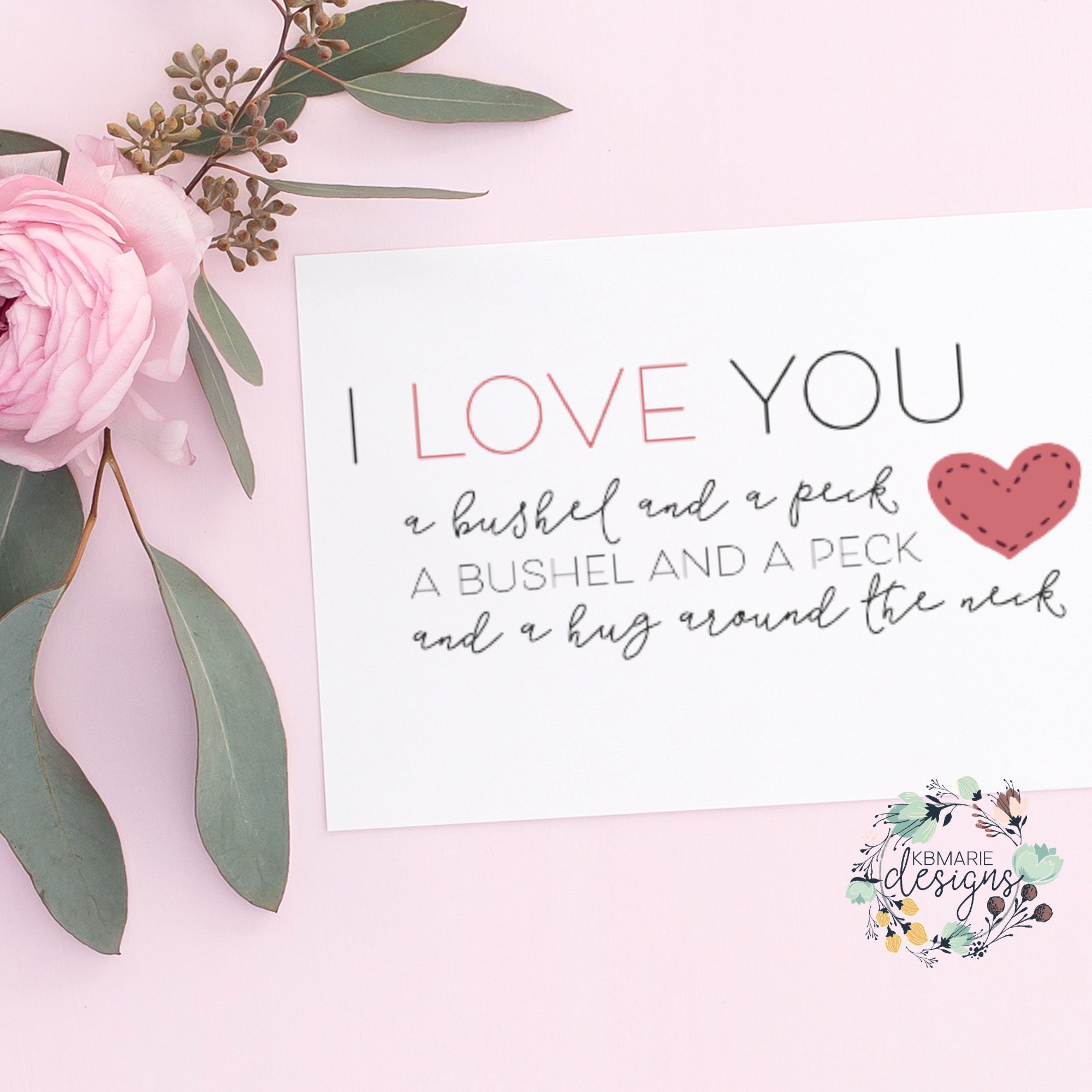 I Love You a Bushel and a Peck With Pink Heart Printable Valentine's ...