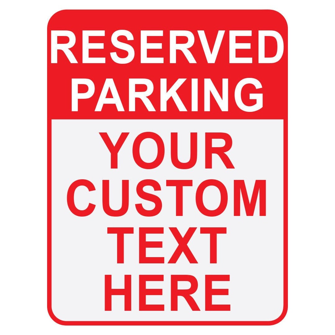 Custom Parking Sign Made of Aluminum, Personalized Parking Sign ...