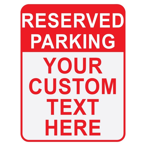Custom Parking Sign Made of Aluminum Personalized Parking - Etsy