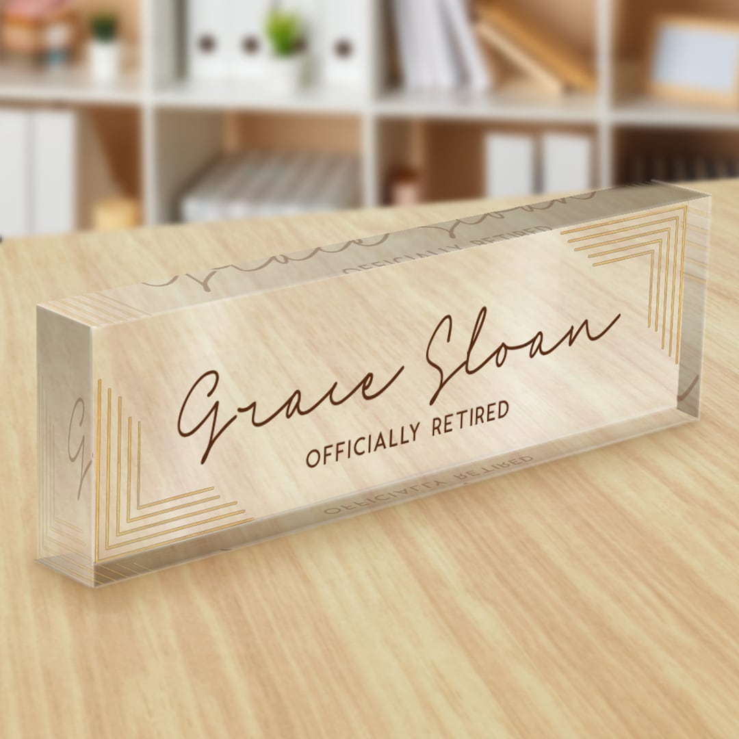 Officially Retired Name Plate, Personalized Acrylic Desk Name Plates ...