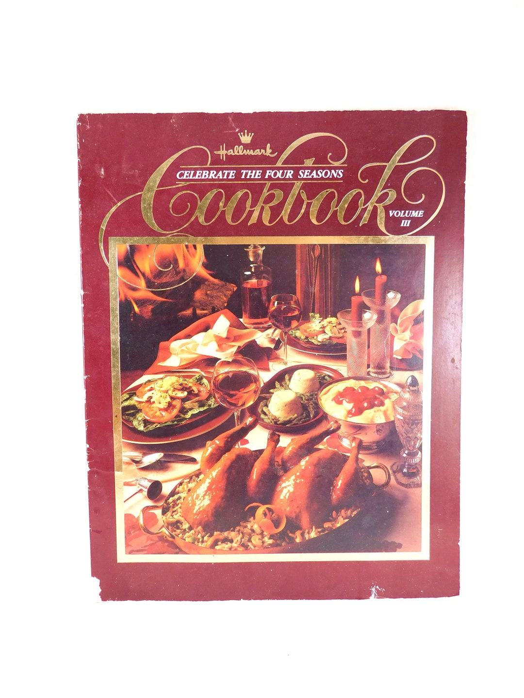 Hallmark "celebrate the Four Seasons" Cookbook, Volume III, Copy 1980 ...