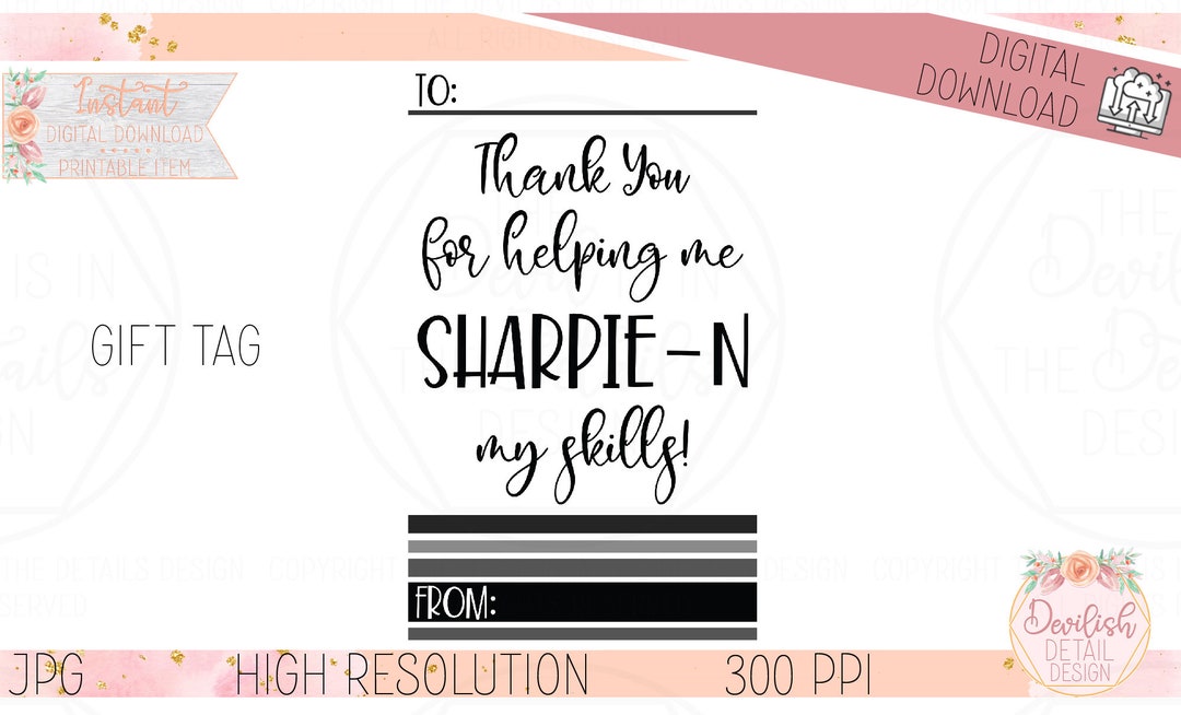 Teacher Gift Tag - Thank You for Helping Me Sharpie-n My Skills - Eoy ...