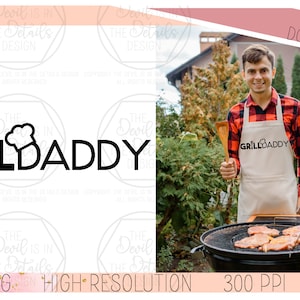 Grill Daddy - Father's Day SVG PNG, Vector Files - Cricut Silhouette ...