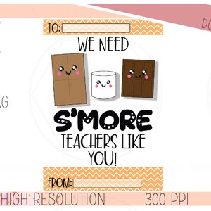 Teacher Gift Tag - We Need SMORE Teachers Like You - Eoy/christmas ...
