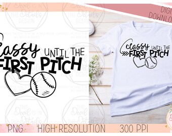 Classy Until the First Pitch - Etsy