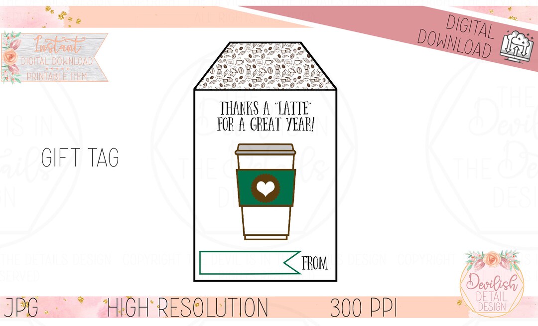 Teacher Appreciation EOY Christmas Gift Tag thanks a Latte Digital ...