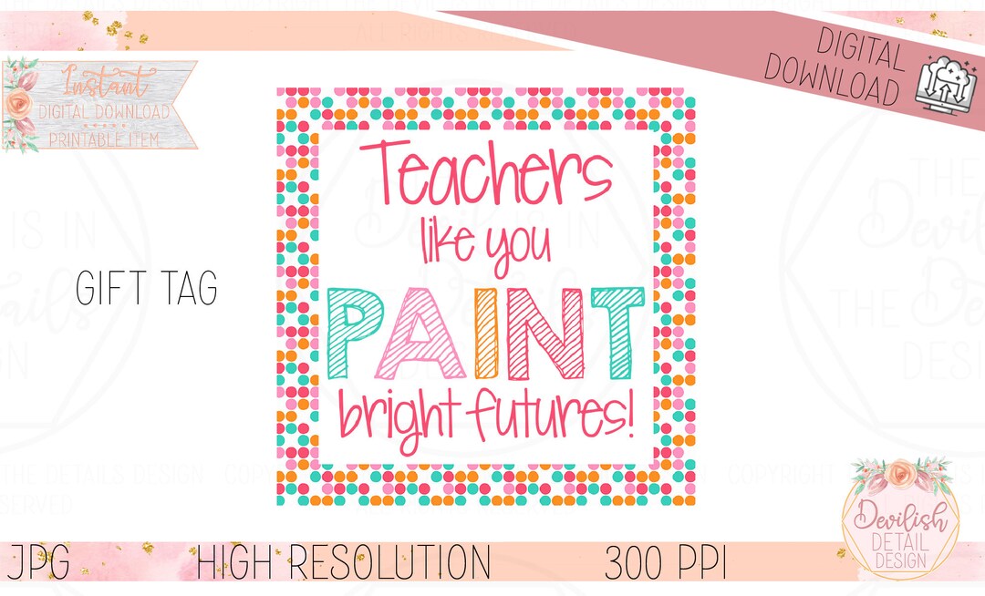 Teacher Appreciation EOY Christmas Gift Tag teachers Like You Paint ...
