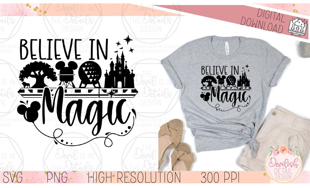 Believe in Magic SVG PNG, Vector Files Cricut Silhouette Files Instant ...
