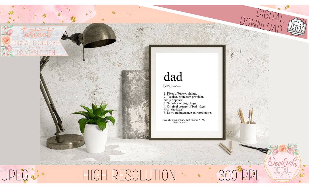 Definition of Dad - Father's Day Gift - DIY - Instant Download ...