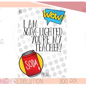 Teacher Gift Tag I'm Soda-lighted You're My Teacher - Etsy