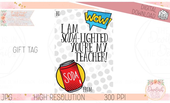 Teacher Gift Tag I'm Soda-lighted You're My Teacher - Etsy