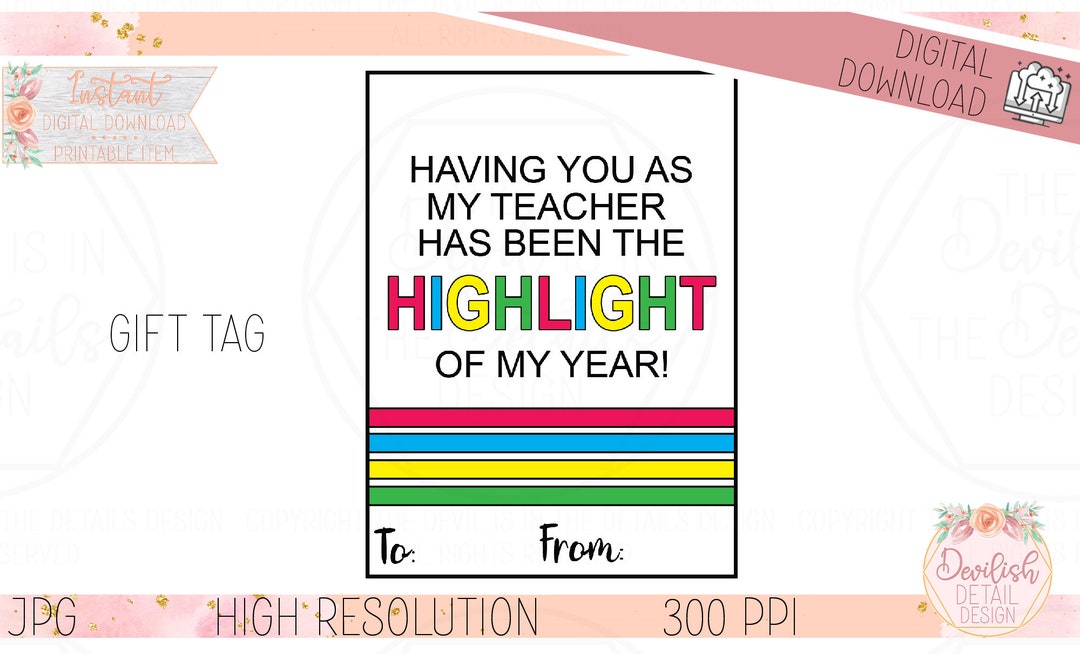 Teacher Gift Tag - Highlight of My Year - Eoy/christmas/teacher ...