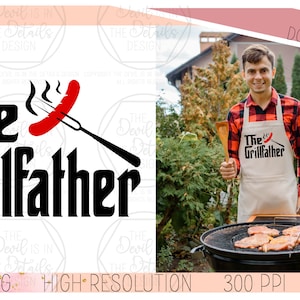 The Grillfather - Father's Day SVG PNG, Vector Files - Cricut ...