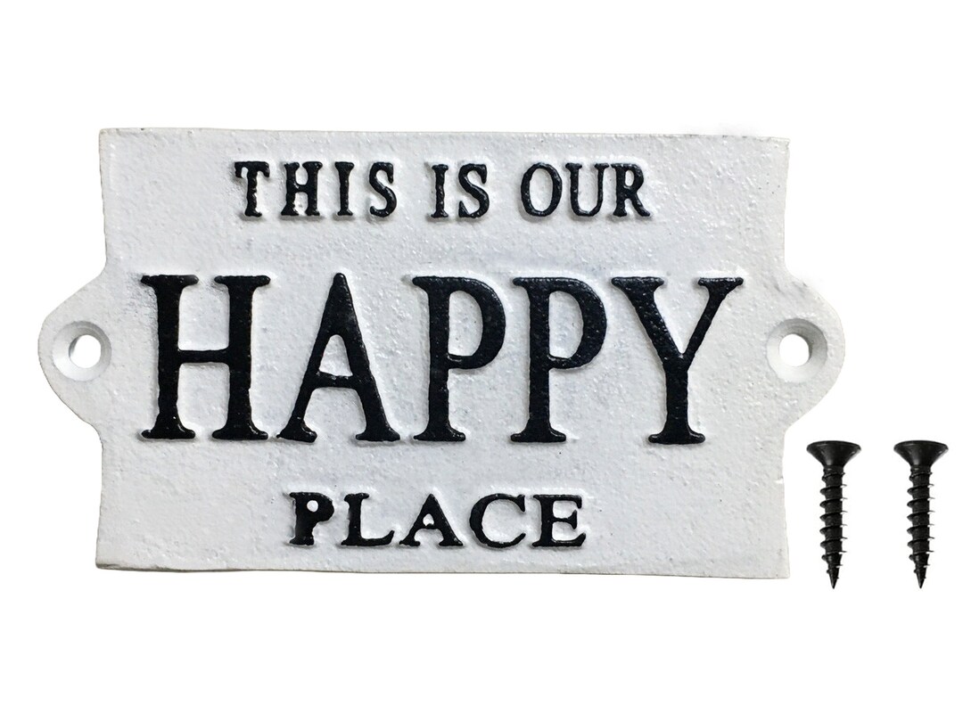 This is Our Happy Place Sign Cast Iron Plaque With Screws Hand Painted ...