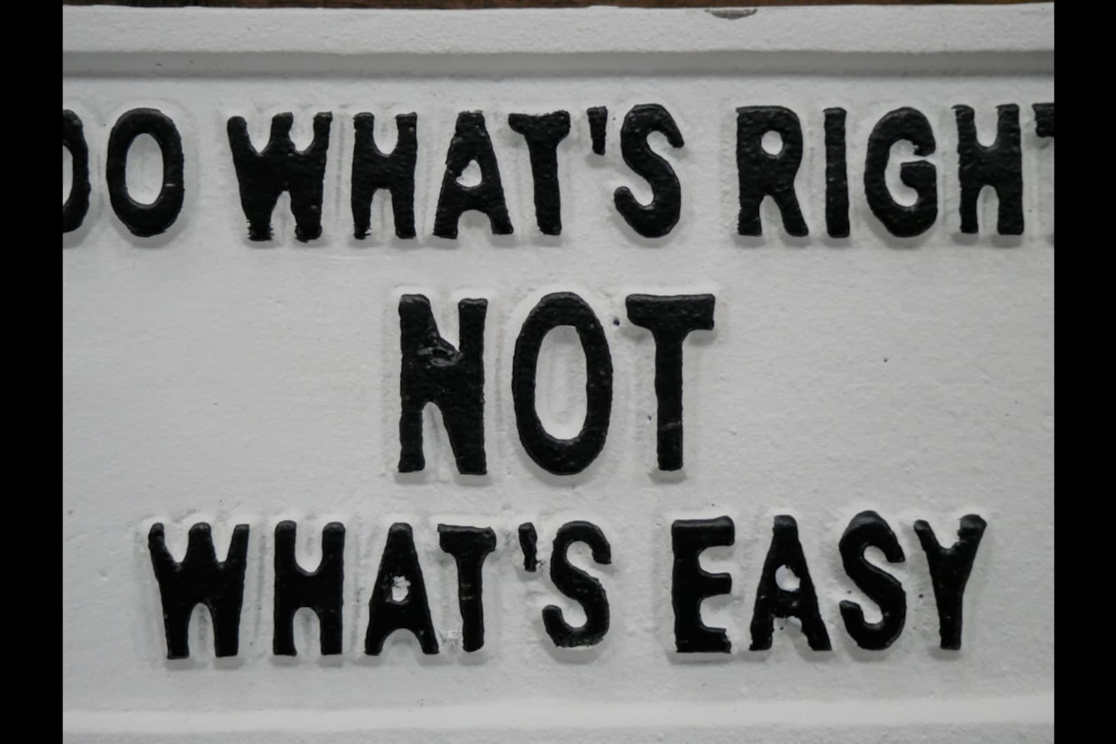 Do What's Right NOT What's Easy Sign FREE DELIVERY - Etsy