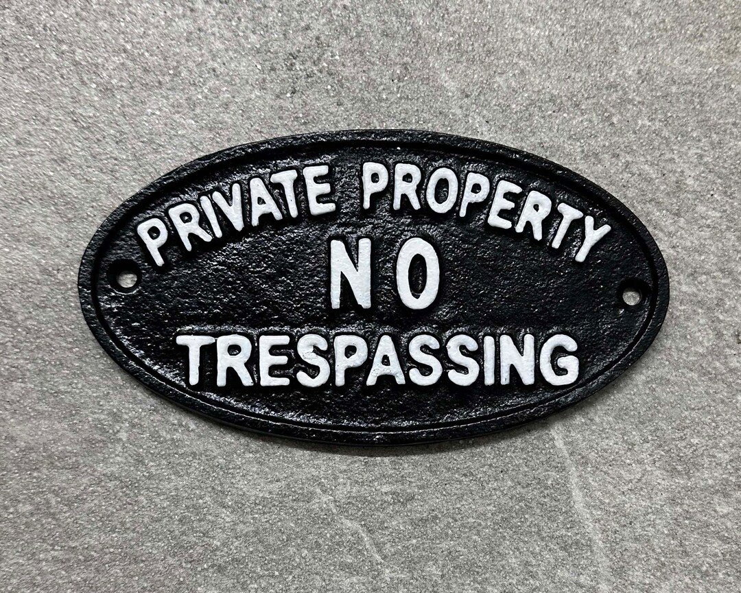 Private No Trespassing Sign Cast Iron Plaque Hand Painted Wall Gate or ...