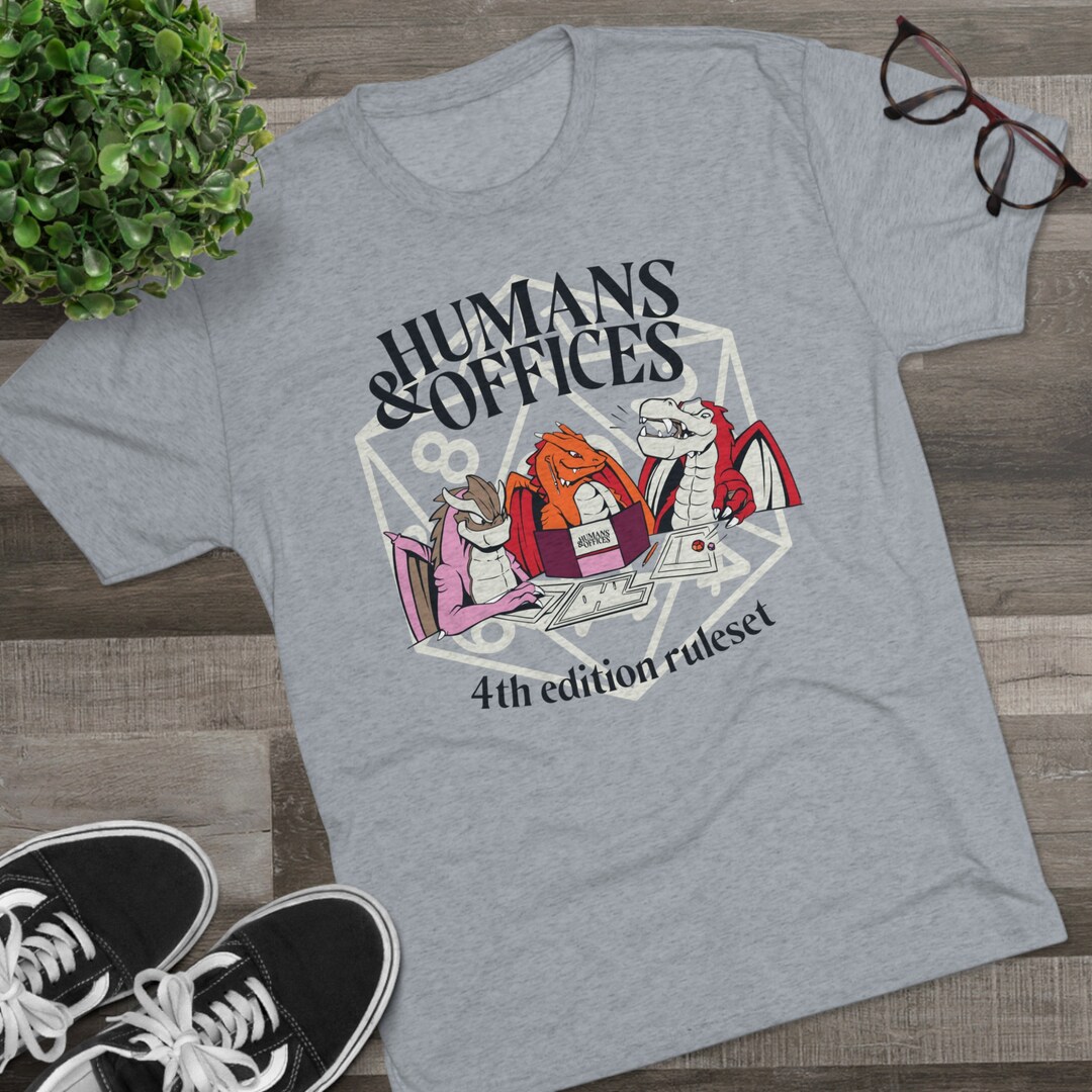 HUMANS and OFFICES T-shirt, Dungeons and Dragons Tri-blend Graphic Tee ...
