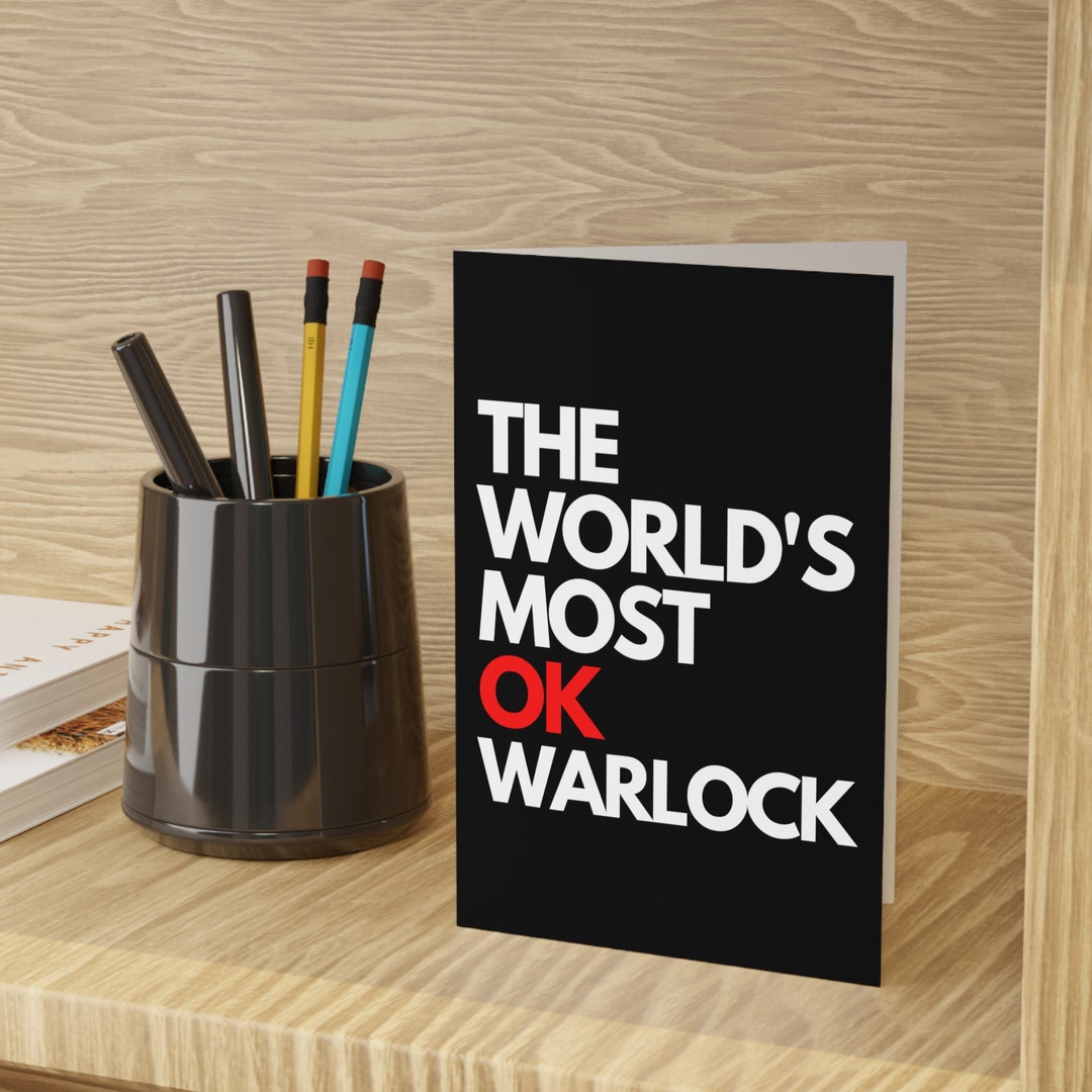 World's Most OK Warlock | Dungeons and Dragons Greetings Card | Dnd ...