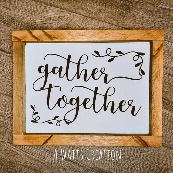 Gather Sign - Etsy
