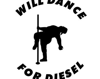 Will Dance for Diesel Svg - Etsy UK