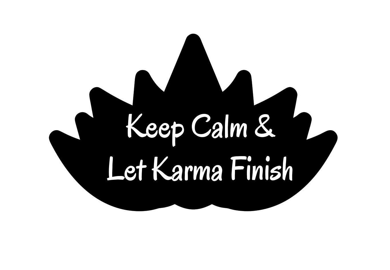Stickers, Labels & Tags color options Keep Calm And Let Karma Finish 3 ...
