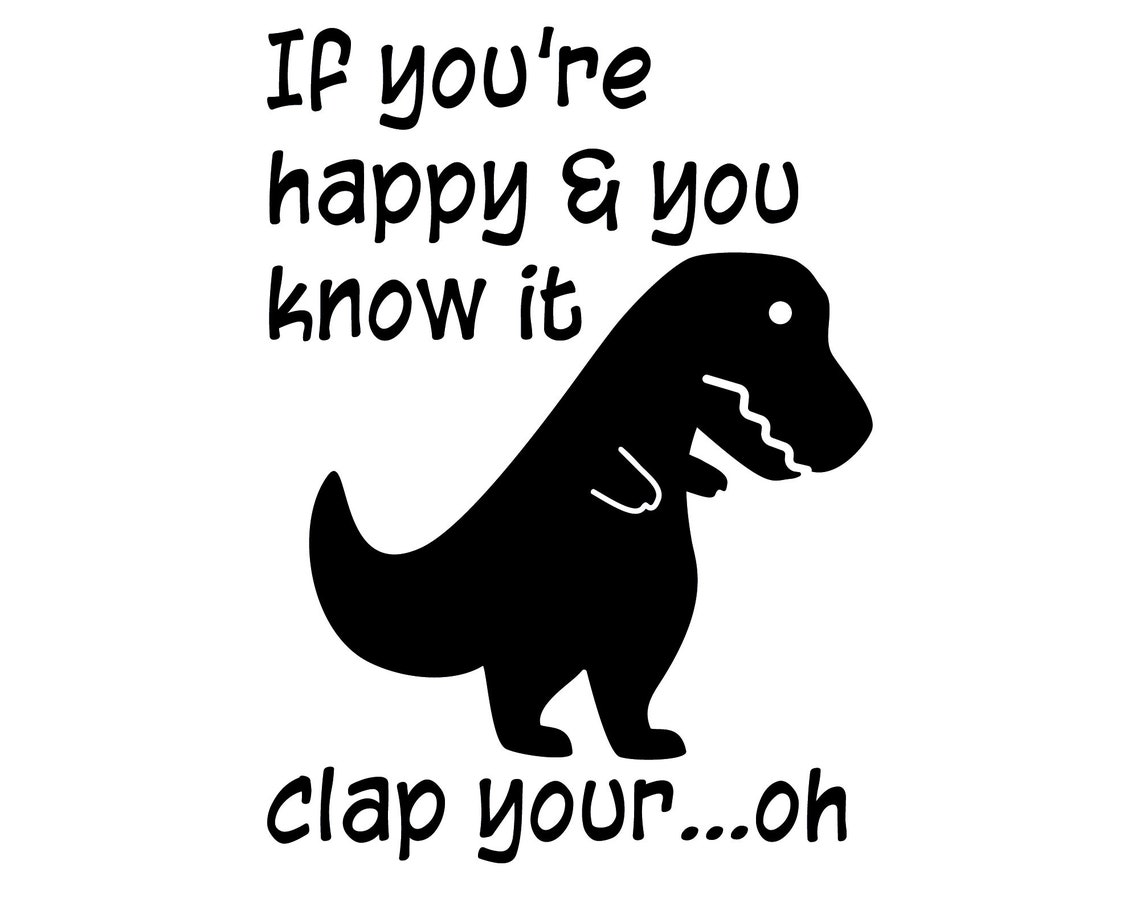 T-rex Fail: If You're Happy and You Know It Clap Your...oh, Funny T-rex ...