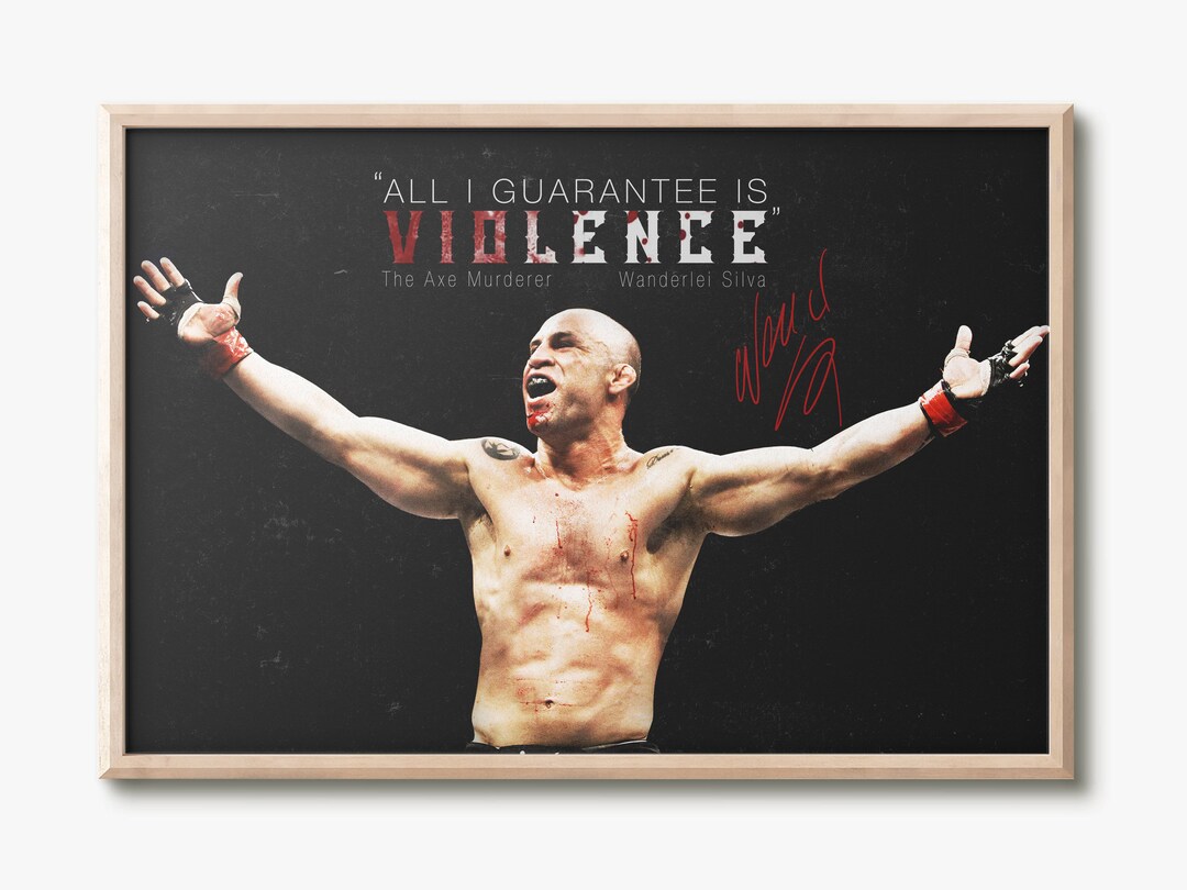 Wanderlei Silva "the Axe Murderer" Photo Print Poster - Pre Signed ...