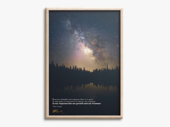Viktor Frankl Quote Photo Print Poster Pre Signed Between | Etsy