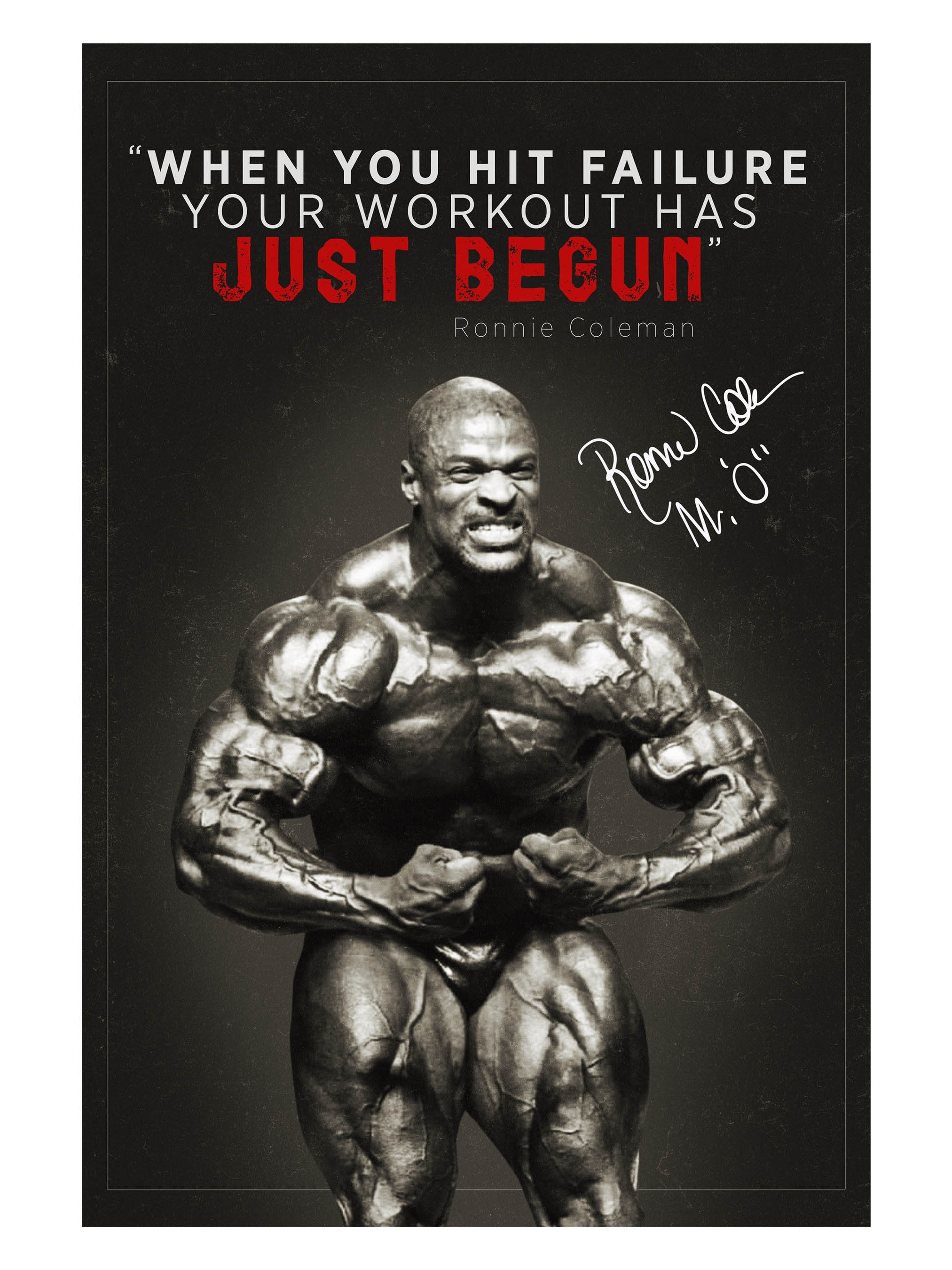 Ronnie Coleman Quote Photo Print Poster - Pre Signed - When You Hit ...