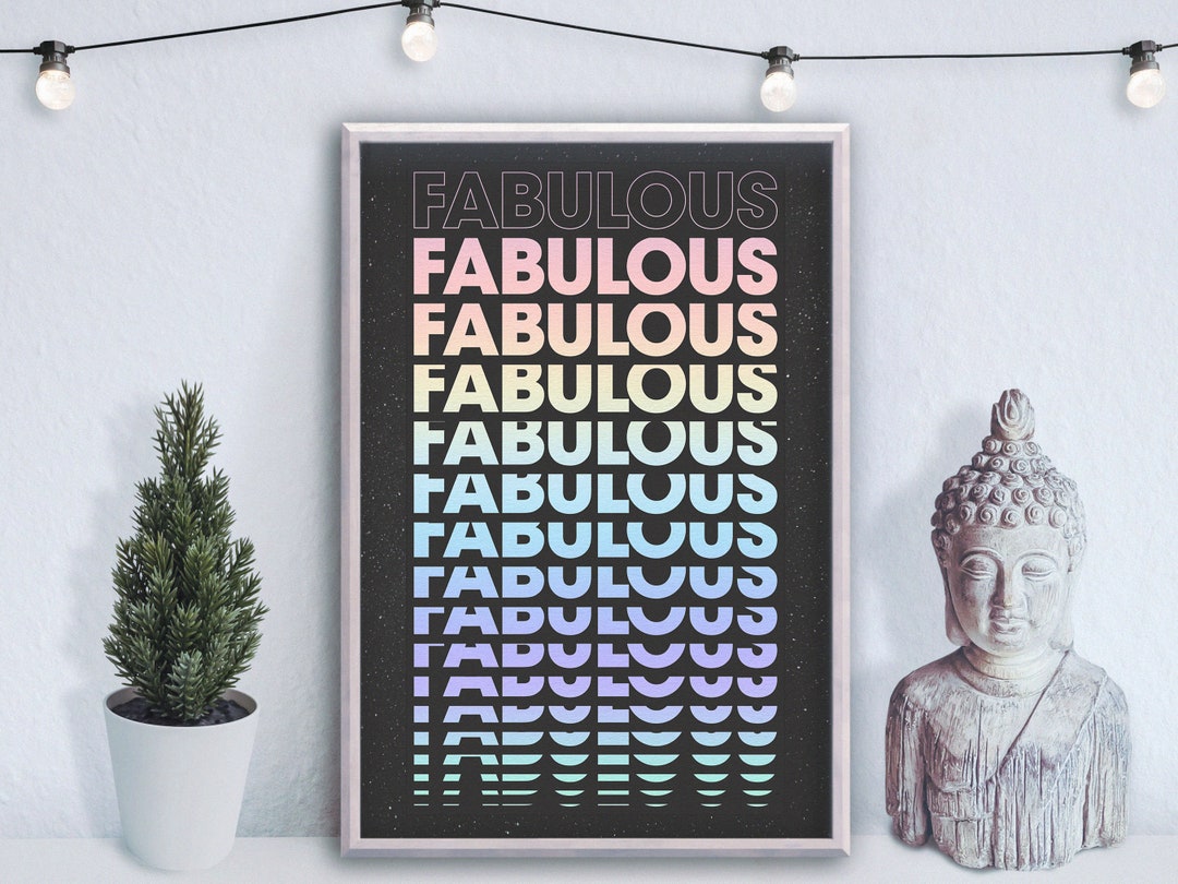 Fabulous Word Art Print Poster Wall Art Home Decor Exceptionally Good ...