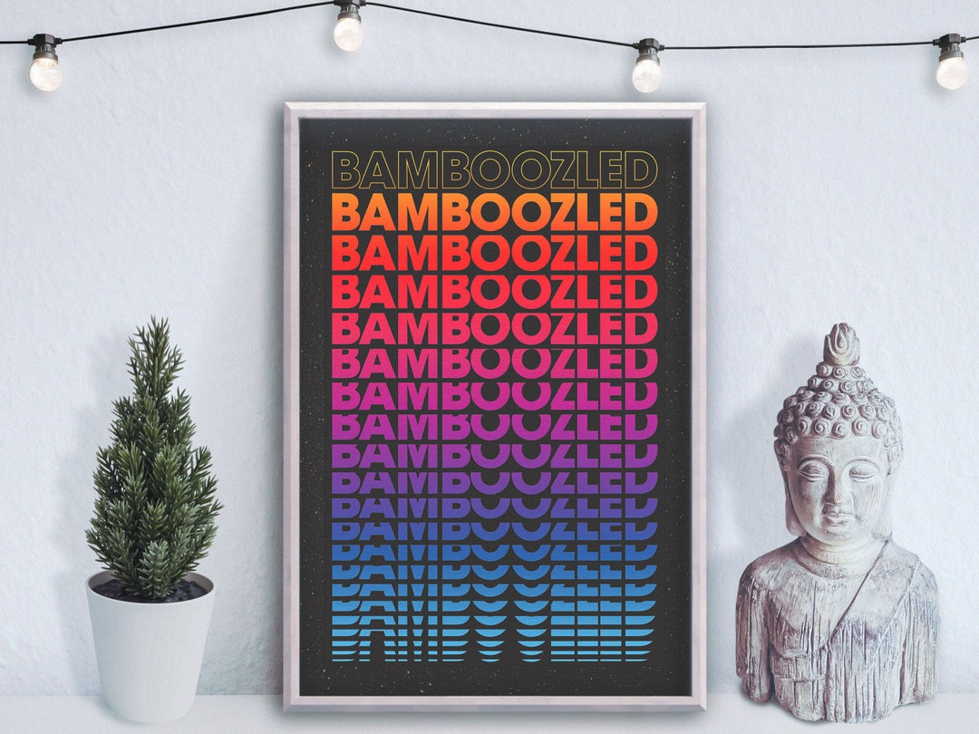 Bamboozled Word Art Print Poster - Wall Art - Home Decor - Someone Who ...