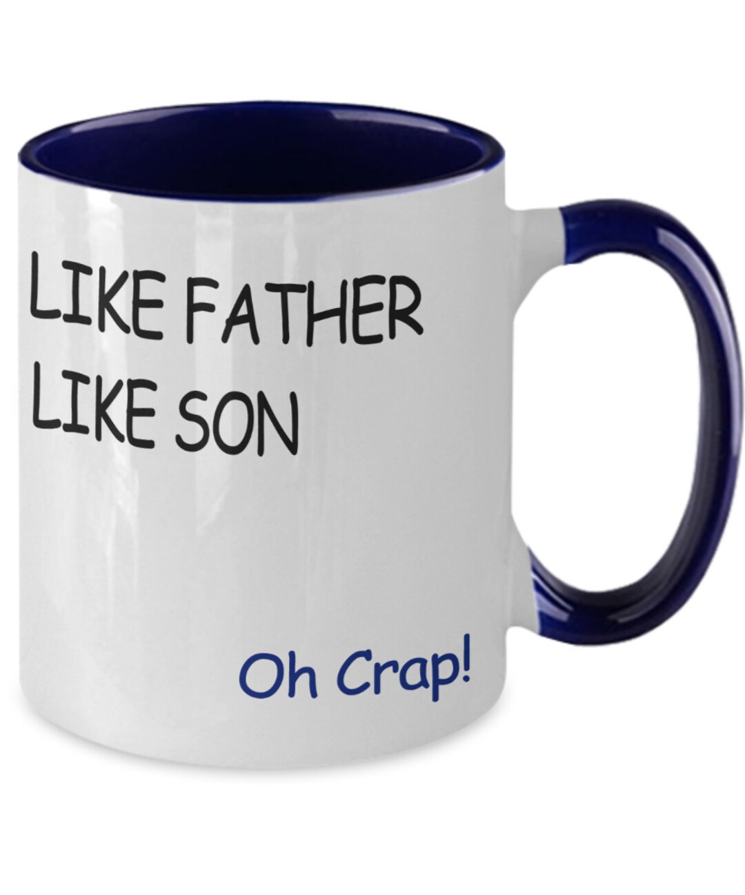 Like Father Like Son Oh Crap Funny Dad Mug - Etsy UK