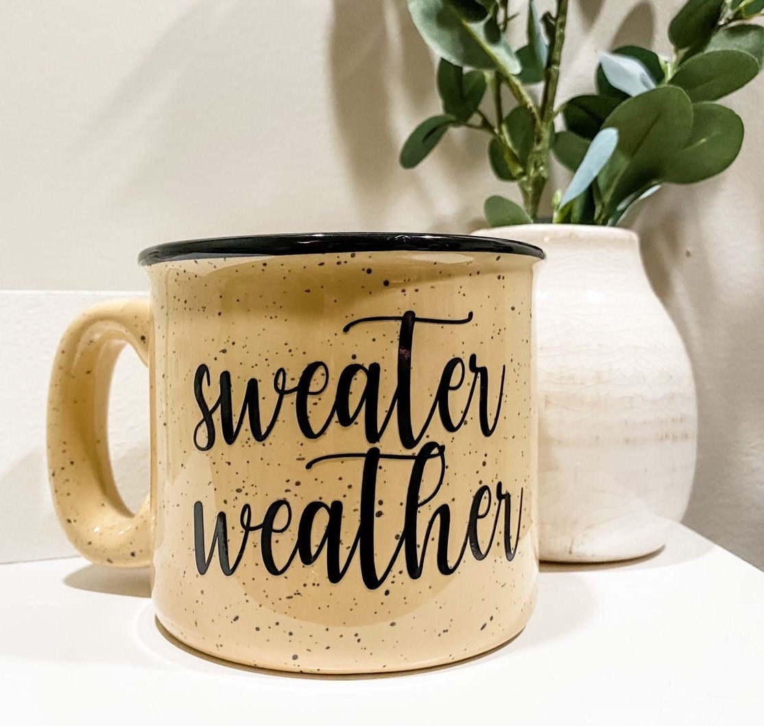 Sweater Weather Mug Coffee Mug Custom Coffee Mug Fall - Etsy