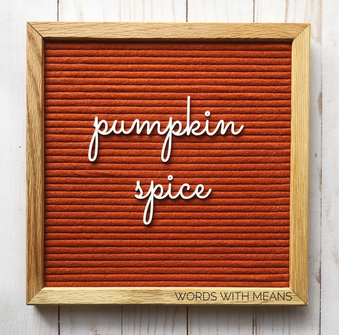 Pumpkin Spice Cutesy Script, Letterboard Cursive Words, Feltboard ...