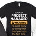 Project Manager / Shirt / Tank Top / Hoodie / Project Manager Gift ...