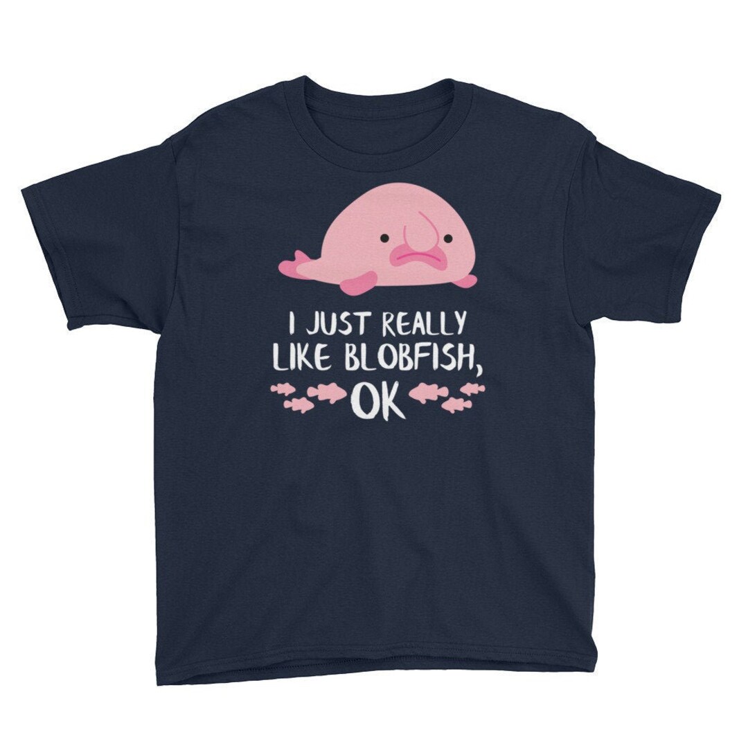 Kids Blobfish Shirt / Fish Lover / Aquarium Shirt / Blob Fish Gift ...